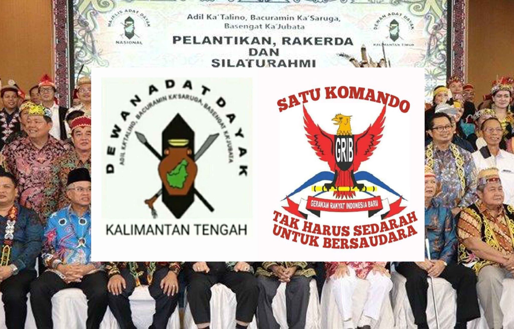 Perbedaan Dewan Adat Dayak (DAD) dan GRIB Jaya: Struktur, Tujuan, dan ...